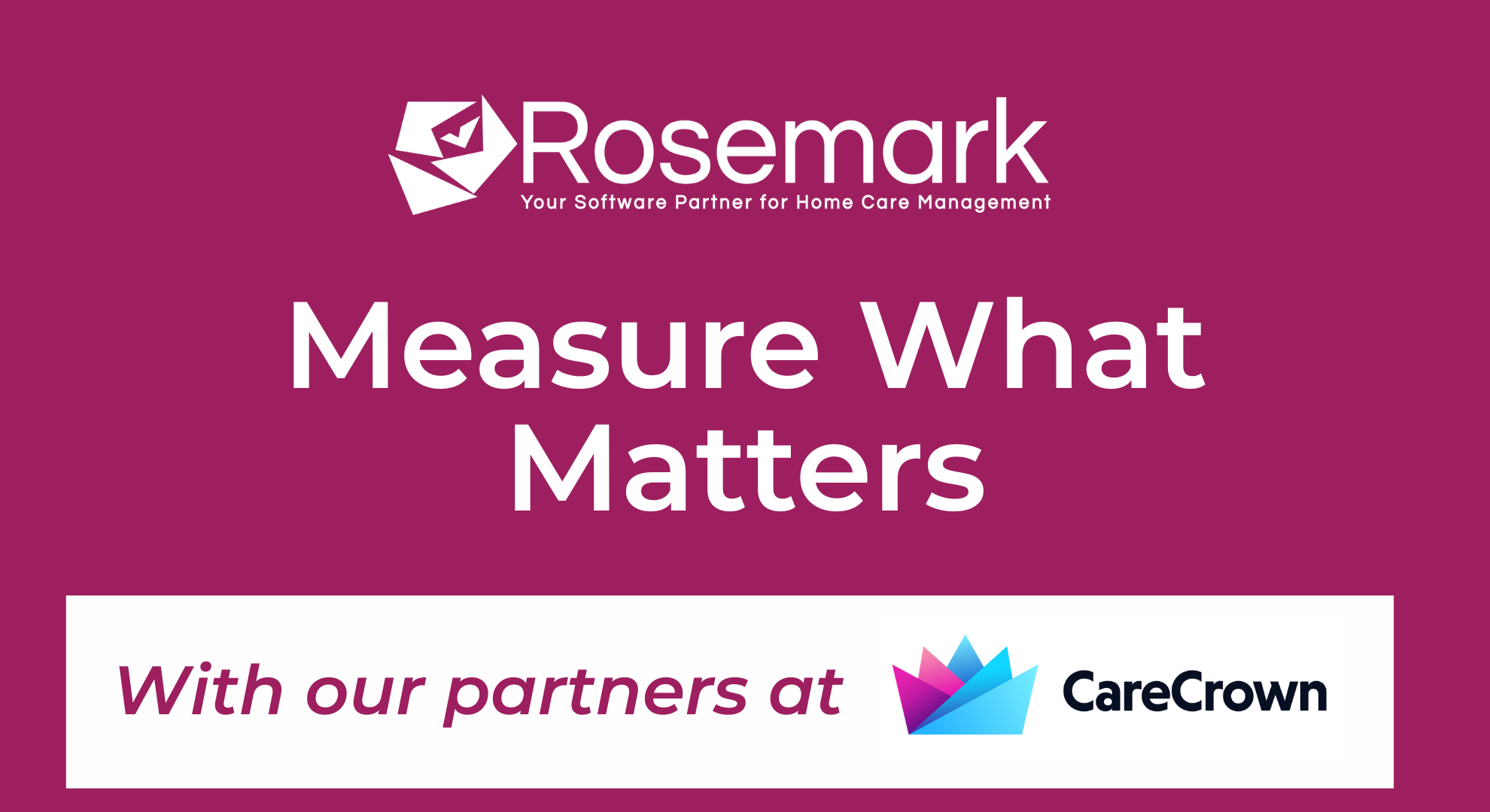 Measure What Matters - The Rosemark System